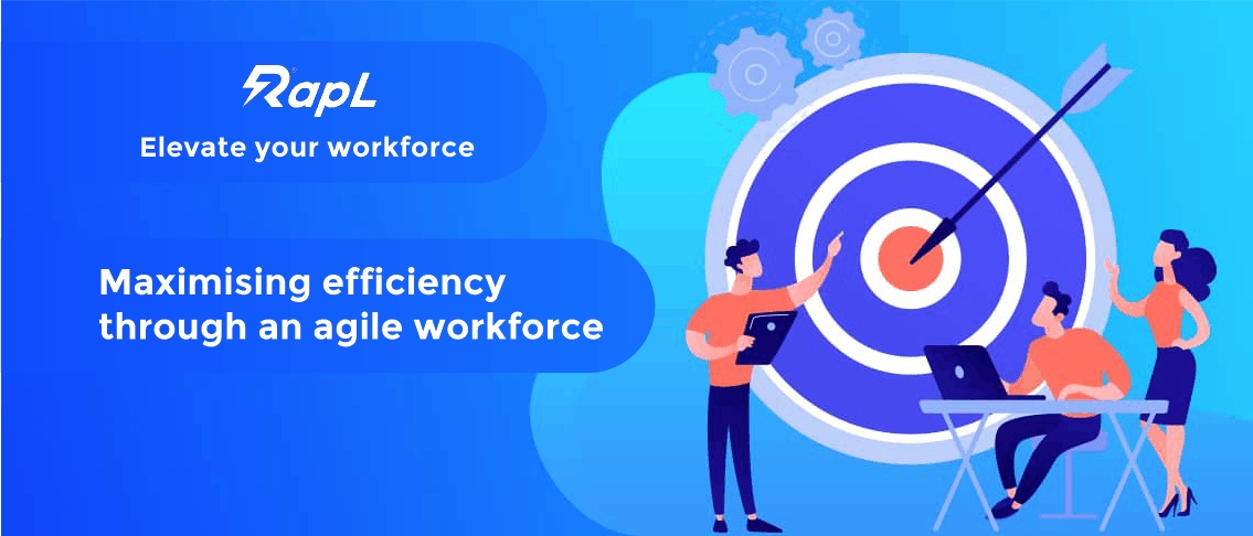 Maximizing efficiency through an agile workforce