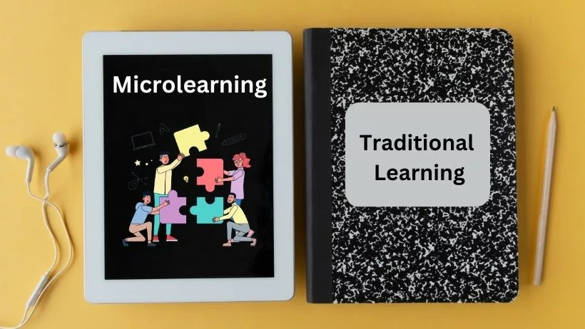 Microlearning Vs Traditional Learning